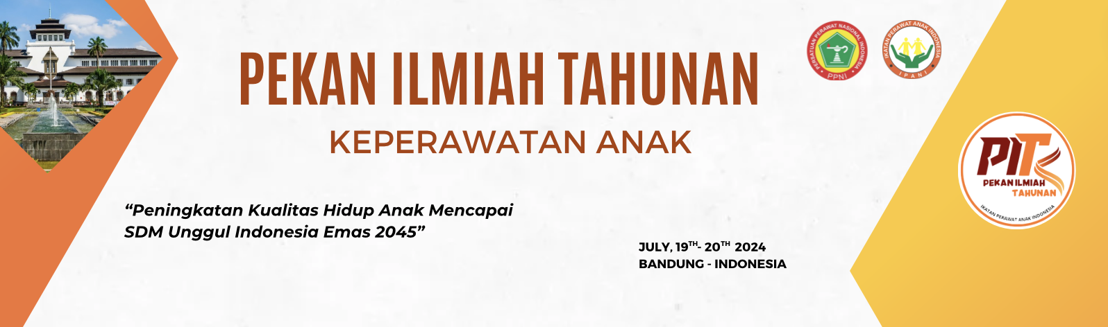 Pekan Ilmiah Tahunan Ikatan Perawat Anak Indonesia